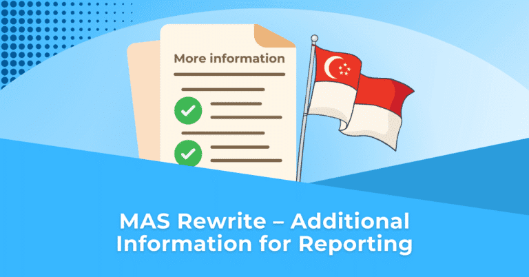 MAS Rewrite – Additional Reporting Information | TRAction