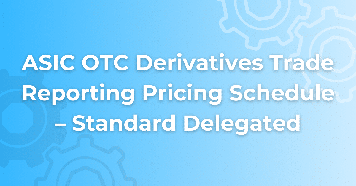 ASIC Reporting Standard Pricing Schedule | TRAction