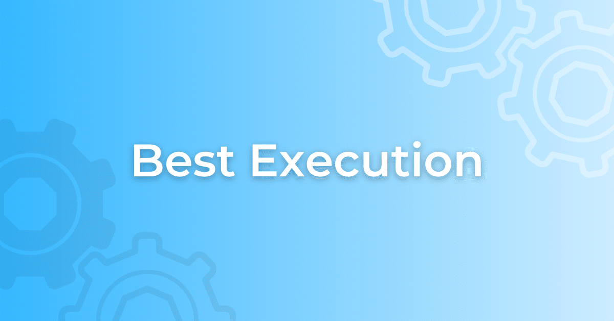 9 Best Execution Mts Markets