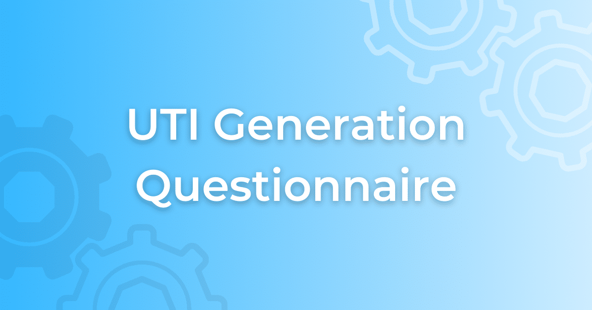 UTI Generation Questionnaire | TRAction