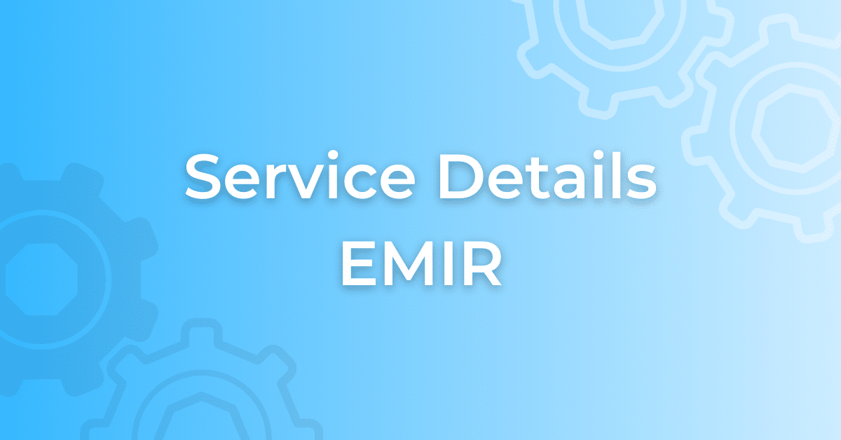 EMIR Reporting Service Details | TRAction