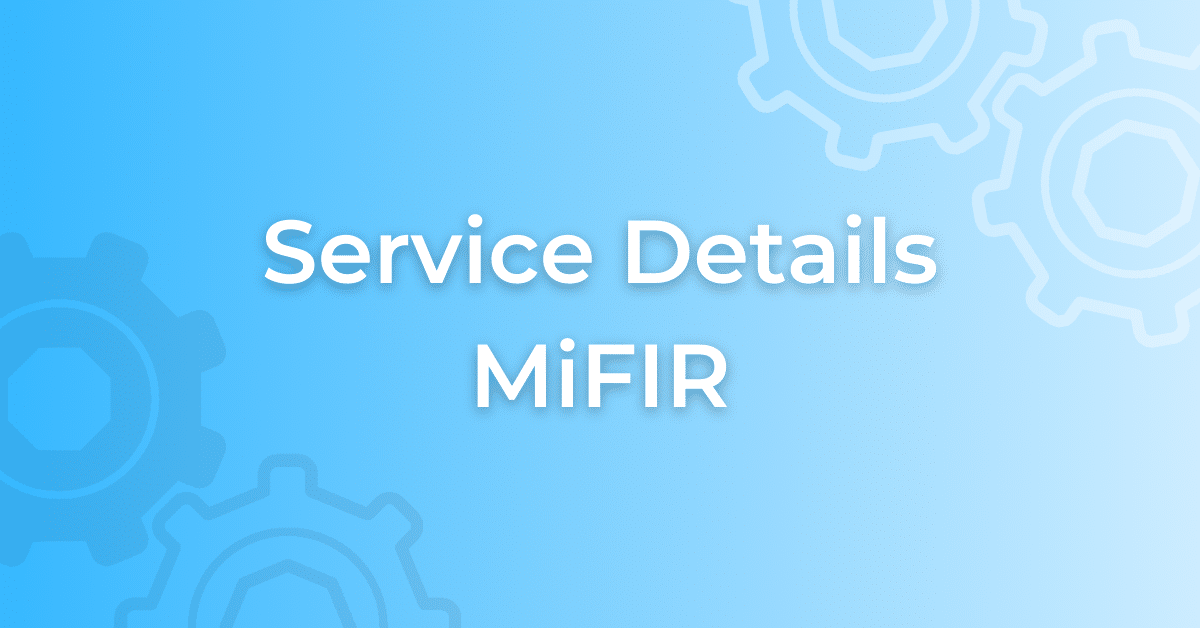 MiFIR Reporting Service Details | TRAction